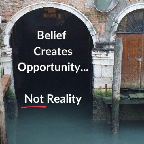 Belief Creates Opportunity… Not Reality - Funtensity
